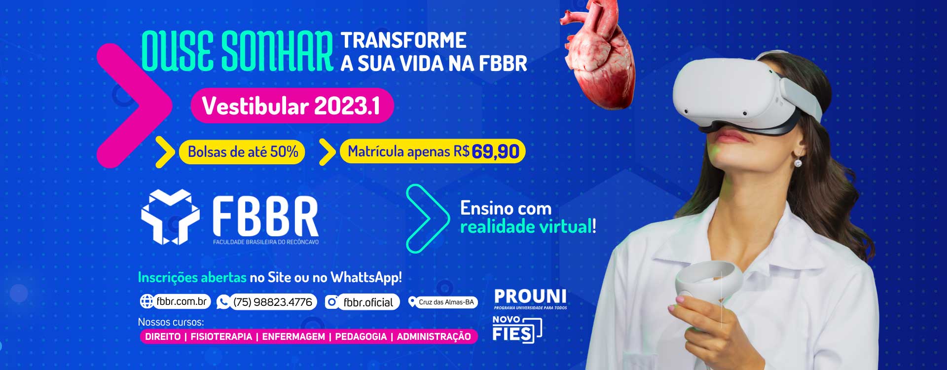 A Fbbr - FBBR - Faculdade Brasileira do Recôncavo